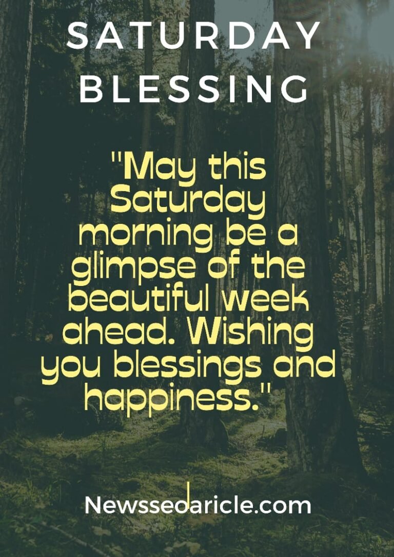 100 Best Saturday Morning Blessings Quotes To Inspire | News Seo Article