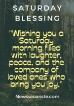 100 Best Saturday Morning Blessings Quotes To Inspire | News Seo Article