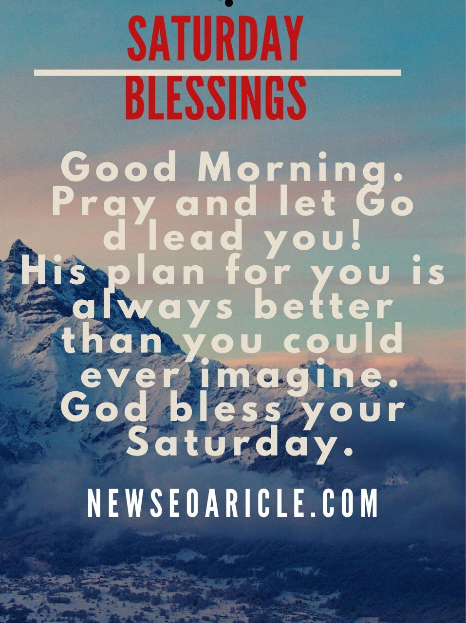 100 Best Saturday Morning Blessings Images And Quotes | News Seo Article