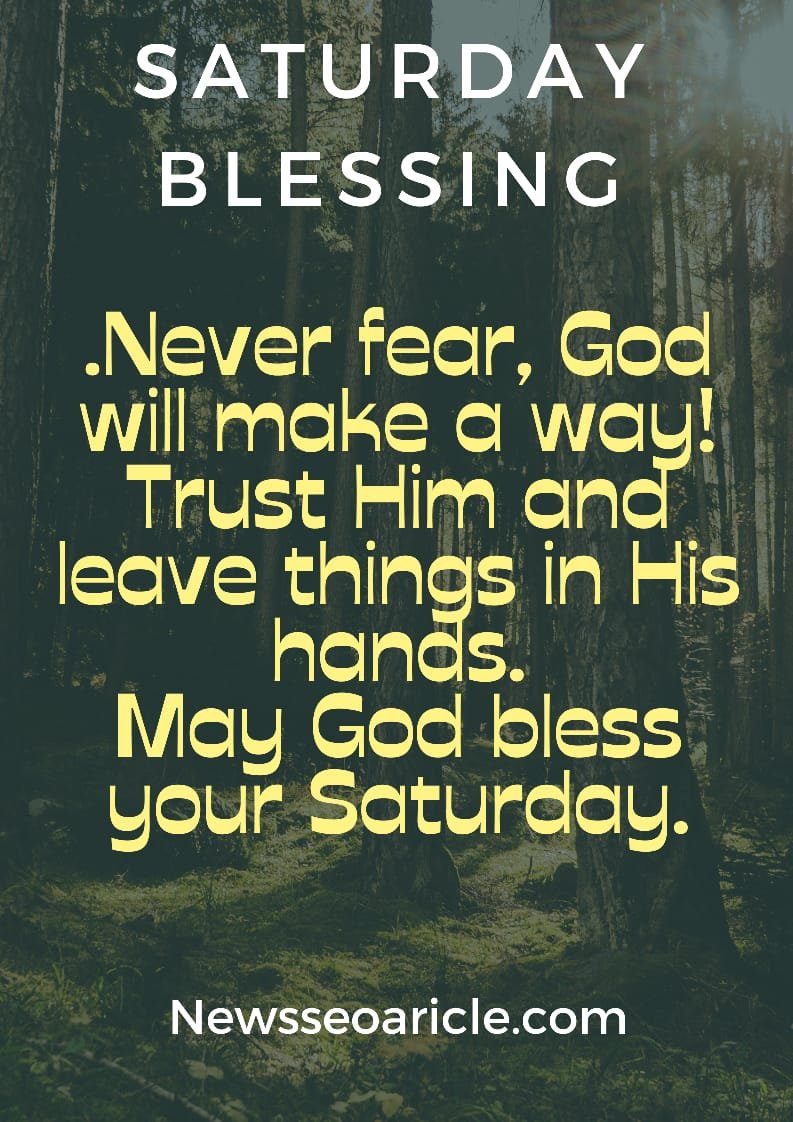 100 Best Saturday Morning Blessings Images And Quotes | News Seo Article