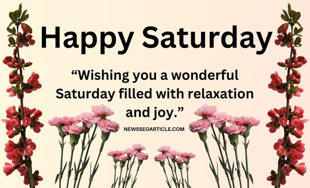 101 Best Saturday Morning Blessings Quotes For Friends | News Seo Article