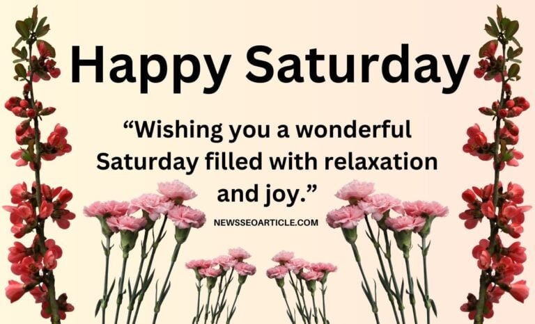 101 Best Saturday Morning Blessings Quotes For Friends | News Seo Article